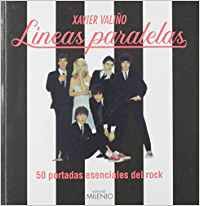 Disco 100 - Líneas paralelas. 50 portadas esenciales del rock by XAVIER ...